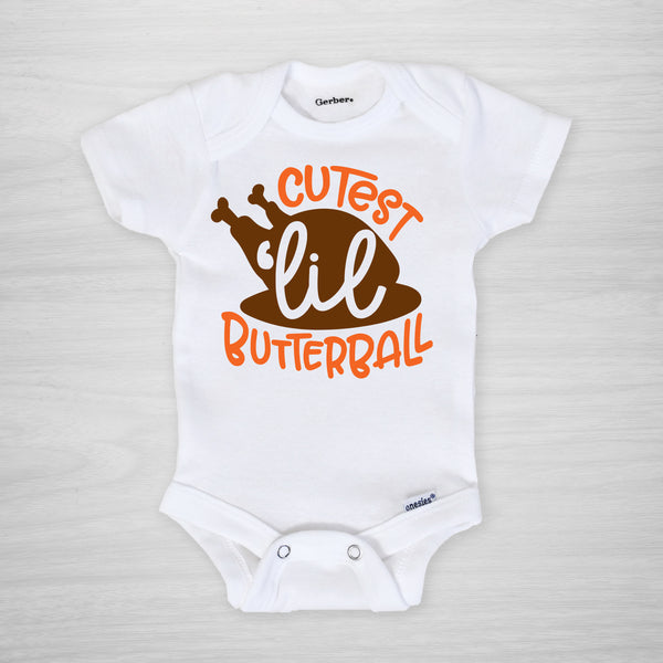 Cutest Lil Butterball Onesie - Pipsy